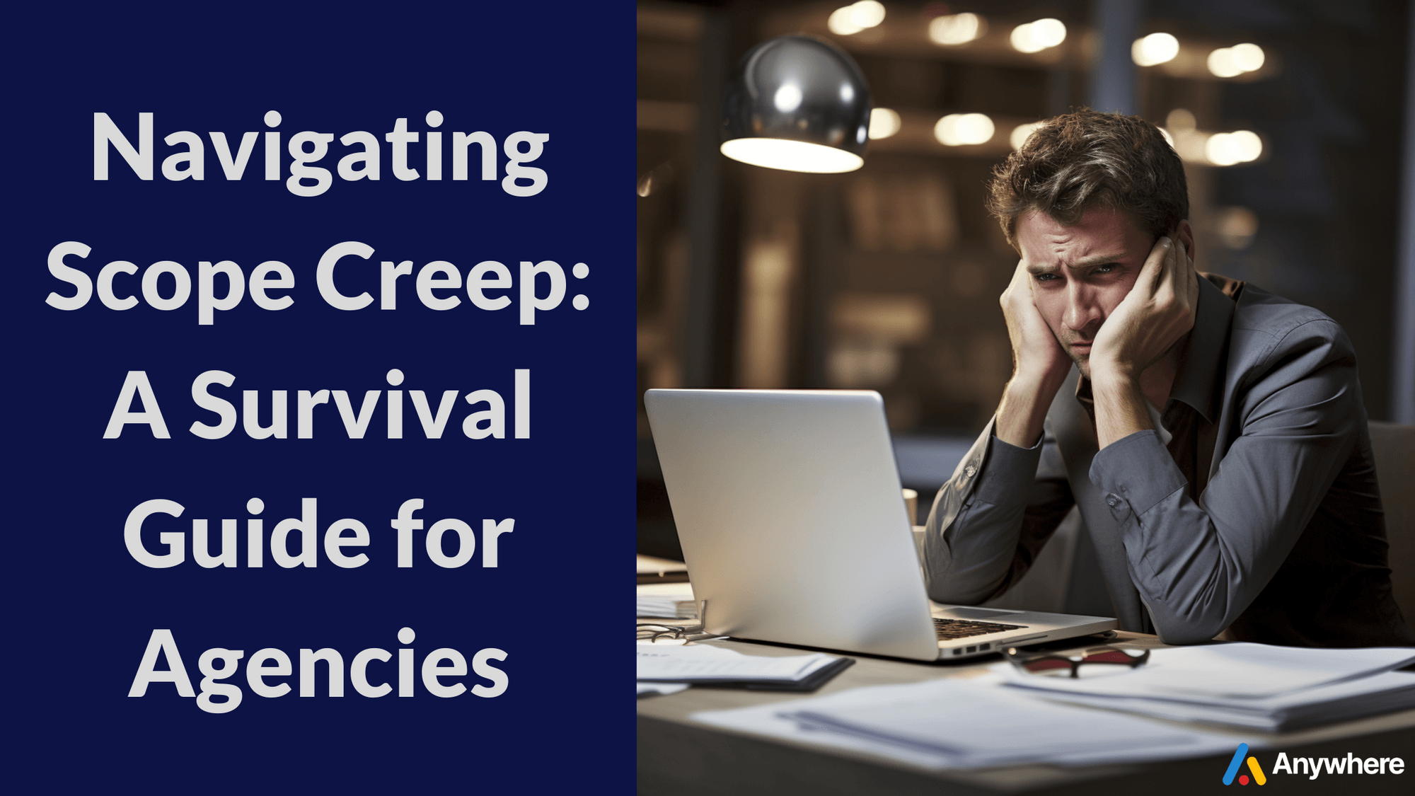 Navigating Scope Creep: A Survival Guide for Agencies